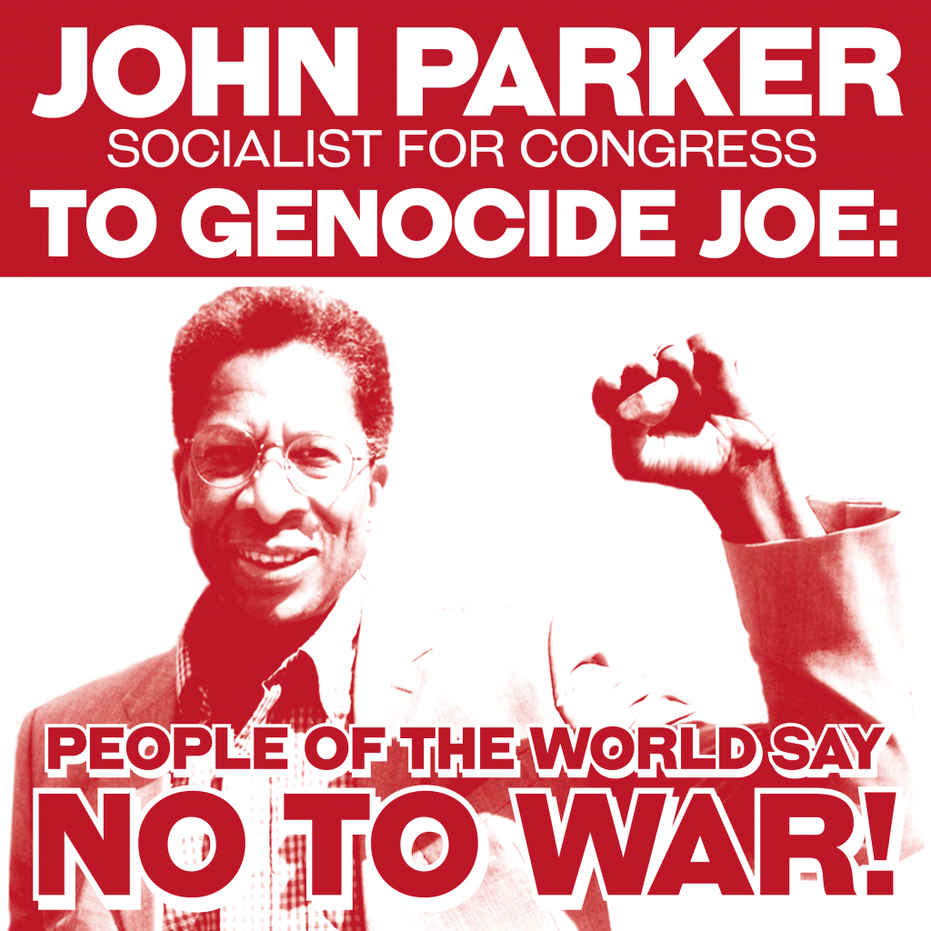 John Parker to Genocide Joe: People of the world say no to war ...